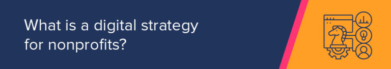 Creating a Nonprofit Digital Strategy: 7 Steps for Success - DNL ...