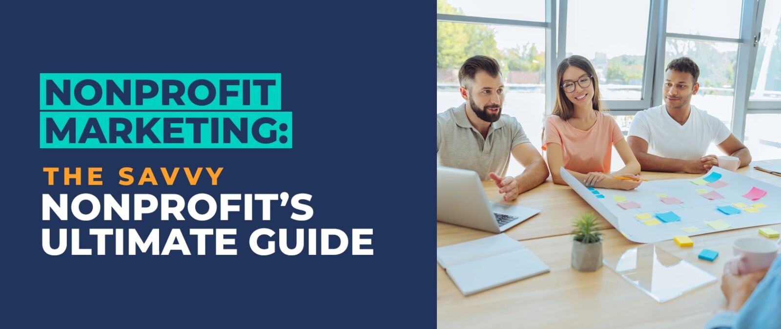 Nonprofit Marketing: The Savvy Nonprofit’s Ultimate Guide - DNL ...
